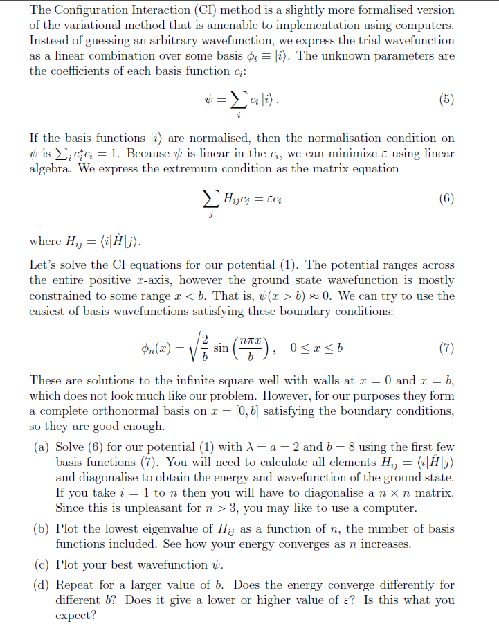 Solved The Configuration Interaction Ci Method Is A