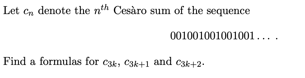 Solved Let en denote the nth Cesaro sum of the sequence | Chegg.com