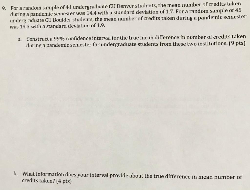 Solved 9. For a random sample of 41 undergraduate CU Denver | Chegg.com