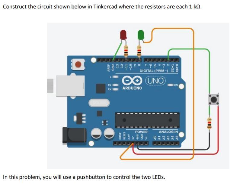 Solved Construct the circuit shown below in Tinkercad where | Chegg.com