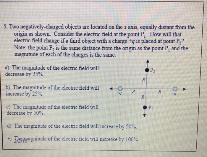 Solved 5. Two negatively-charged objects are located on the | Chegg.com