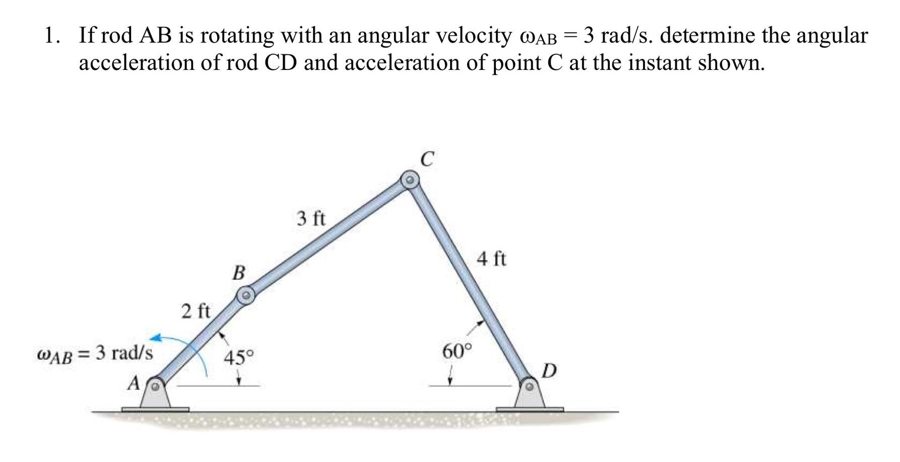 Solved 1. If rod AB is rotating with an angular velocity WAB | Chegg.com