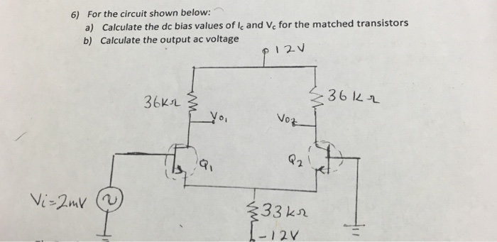 Solved For the circuit shown below: a) calculate the dc bias | Chegg.com