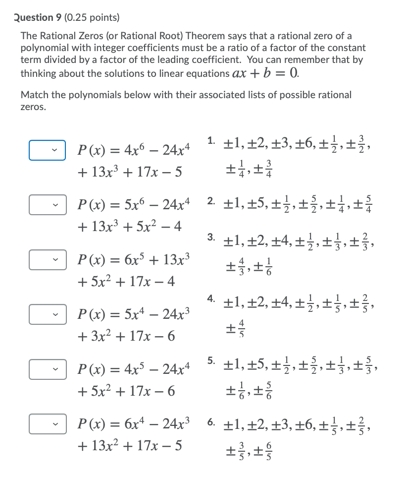 Solved Question 9 (0.25 points) The Rational Zeros (or | Chegg.com