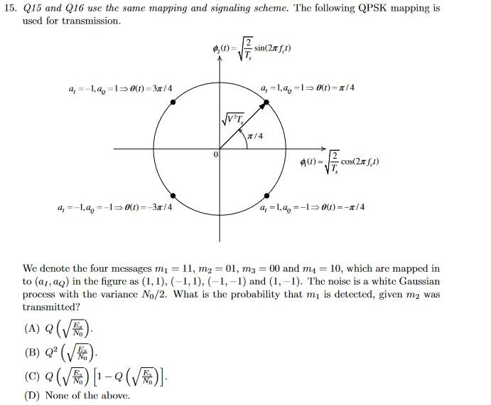 Solved 15. Q15 and Q16 use the same mapping and signaling | Chegg.com