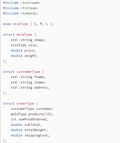 Solved \#include {S,M,L}; struct moldType \{ std::string | Chegg.com