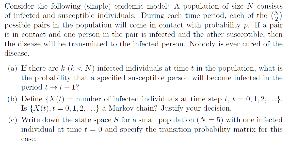 Solved Consider the following (simple) epidemic model: A | Chegg.com