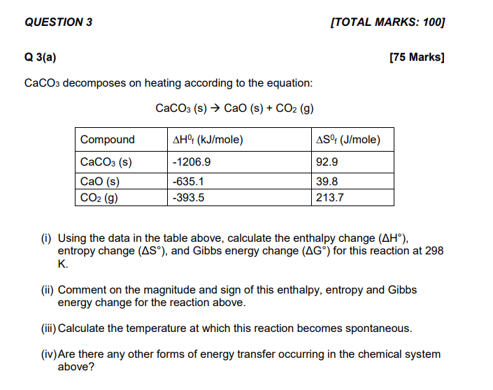 Solved CaCO3 decomposes on heating according to the | Chegg.com