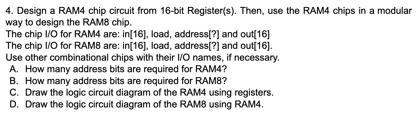 4. Design a RAM4 chip circuit from 16-bit | Chegg.com