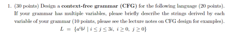 Solved 1. (30 points) Design a context-free grammar (CFG) | Chegg.com