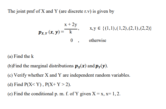Solved The joint pmf of X and Y are discrete r.v) is given | Chegg.com