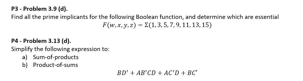 Solved P3 - Problem 3.9 (d). Find all the prime implicants | Chegg.com