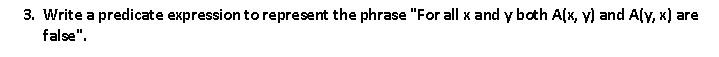 Solved 3. Write a predicate expression to represent the | Chegg.com