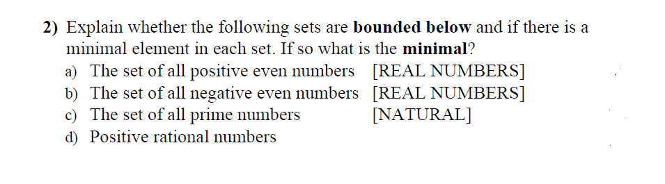Solved 2) Explain whether the following sets are bounded | Chegg.com