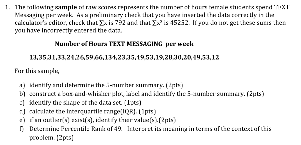 Solved 1. The following sample of raw scores represents the | Chegg.com