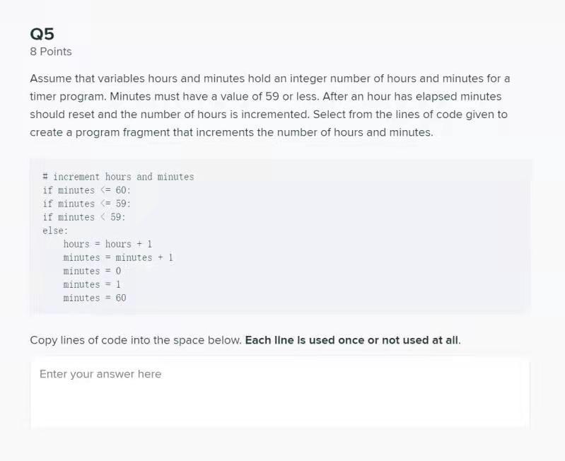 Solved Q5 8 Points Assume that variables hours and minutes | Chegg.com