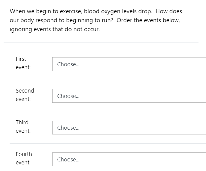 Solved When we begin to exercise, blood oxygen levels drop. | Chegg.com