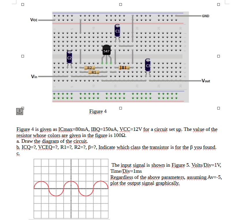 Solved GND Vcc c1 547 I C2 R24 cз R1 Vin -Vout Figure 4 | Chegg.com