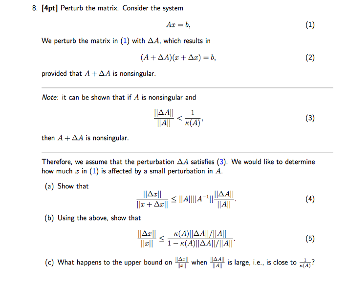 Solved 8. [4pt] Perturb the matrix. Consider the system Ax = | Chegg.com
