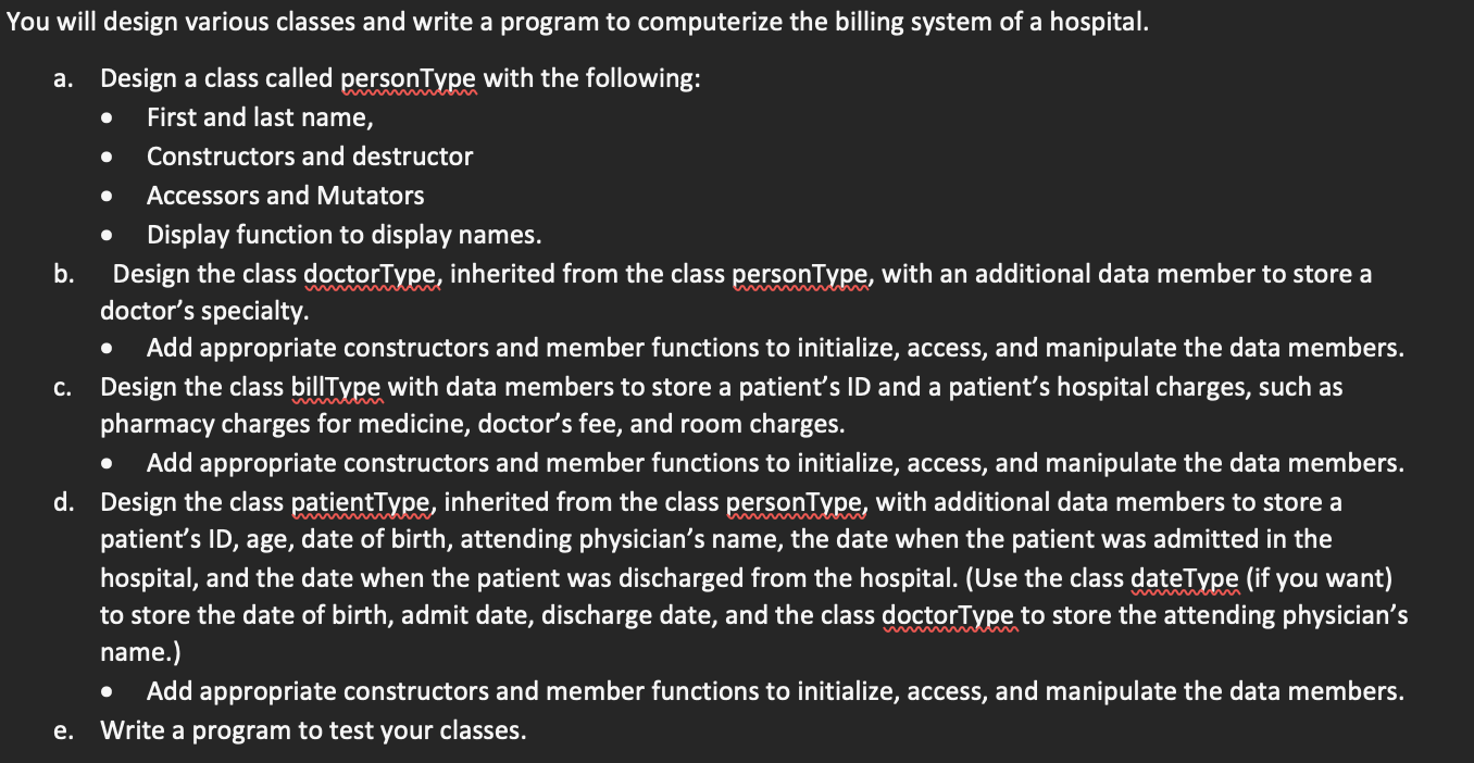 Solved You will design various classes and write a program | Chegg.com