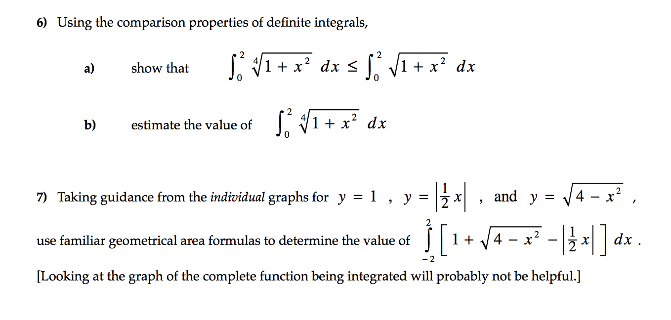 Solved 6) Using the comparison properties of definite | Chegg.com