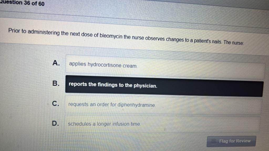 Solved Prior to administering the next dose of bleomycin the | Chegg.com