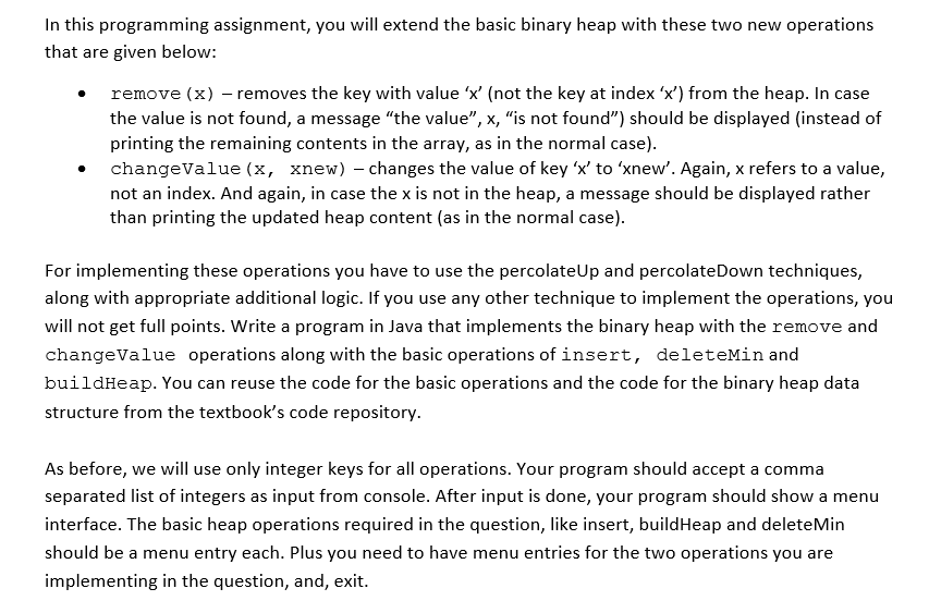 Solved Need help with binary heap using java. In addition to | Chegg.com