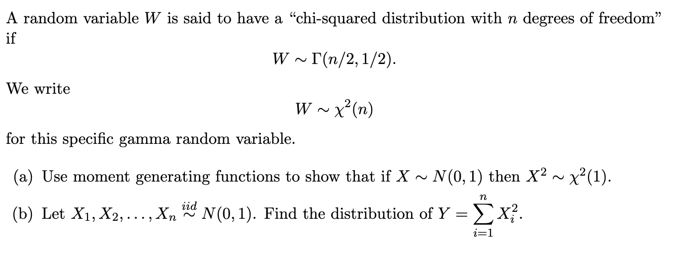 Solved A random variable W is said to have a “chi-squared | Chegg.com