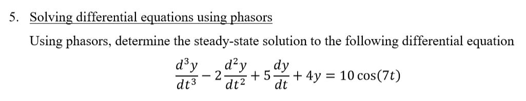 Solved 5. Solving differential equations using phasors Using | Chegg.com