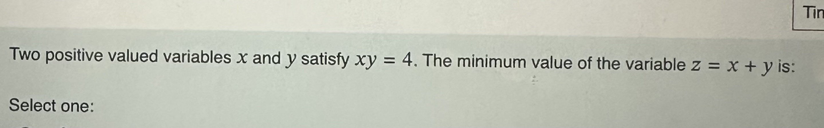 Solved Two positive valued variables x ﻿and y ﻿satisfy xy=4. | Chegg.com