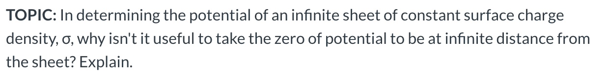 Solved TOPIC: In determining the potential of an infinite | Chegg.com
