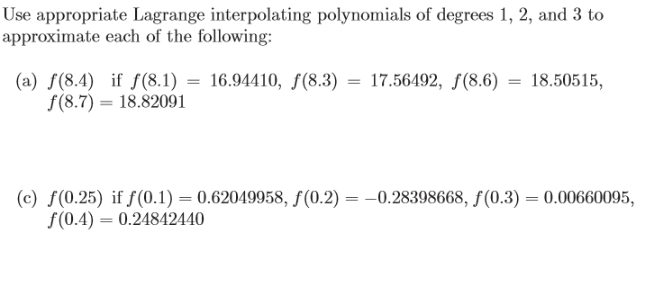 Solved Use appropriate Lagrange interpolating polynomials of | Chegg.com