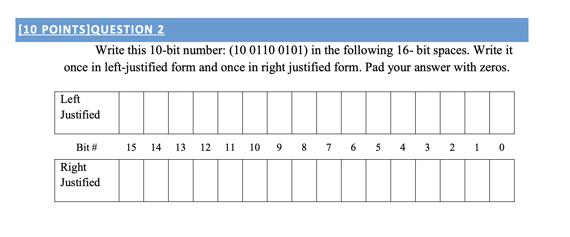 Solved [10 POINTSIQUESTION 2 Write this 10-bit number: (10 | Chegg.com