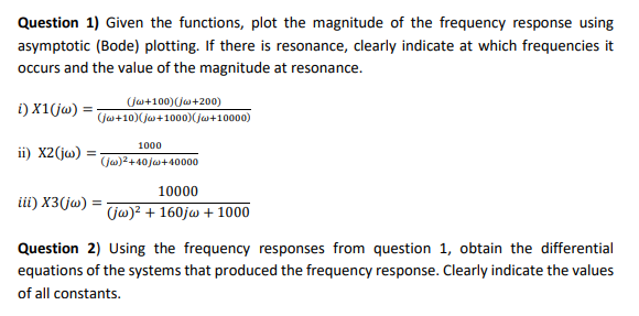 Solved Question 1) Given the functions, plot the magnitude | Chegg.com