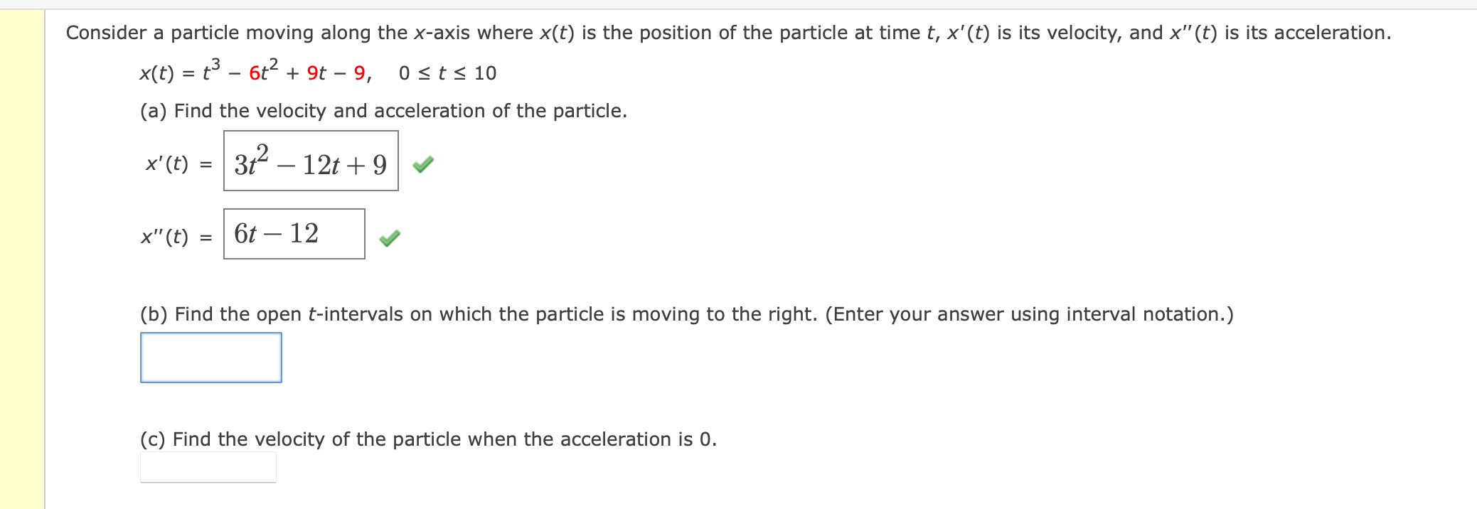 Solved onsider a particle moving along the x-axis where x(t) | Chegg.com
