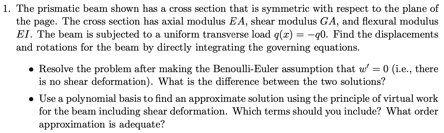 Solved 1. The prismatic beam shown has a cross section that | Chegg.com