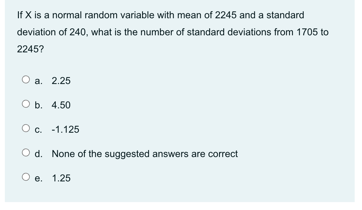 Solved If X is a normal random variable with mean of 2245 | Chegg.com