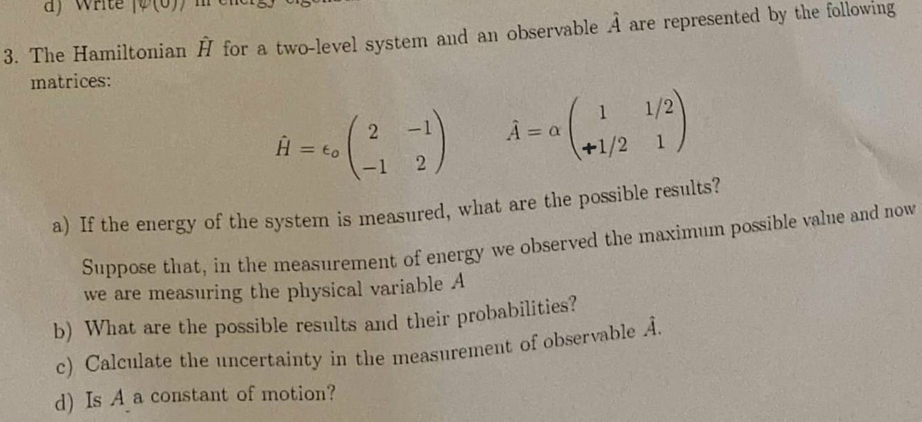 Solved The Hamiltonian hat(H) ﻿for a two-level system and an | Chegg.com