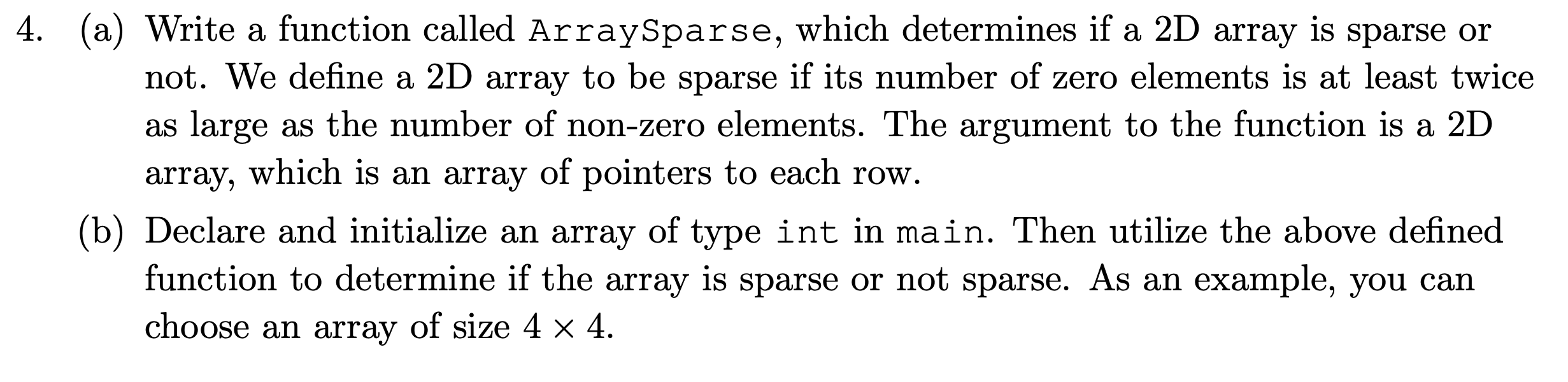 Solved Use Programming Language C To Answer Question 4