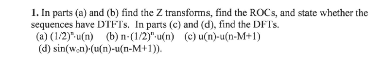 Solved 1. In parts (a) and (b) find the Z transforms, find | Chegg.com