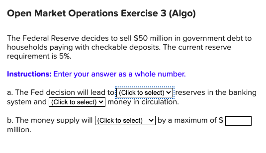 Solved Open Market Operations Exercise 3 (Algo) The Federal | Chegg.com