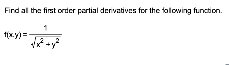 Solved Find all the first order partial derivatives for the | Chegg.com