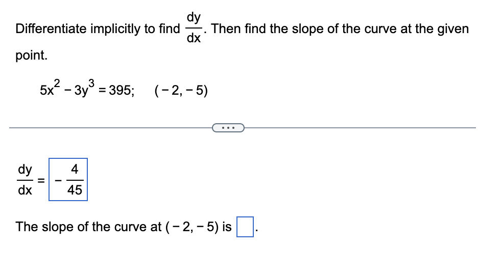 Solved Differentiate implicitly to find . Then find the | Chegg.com