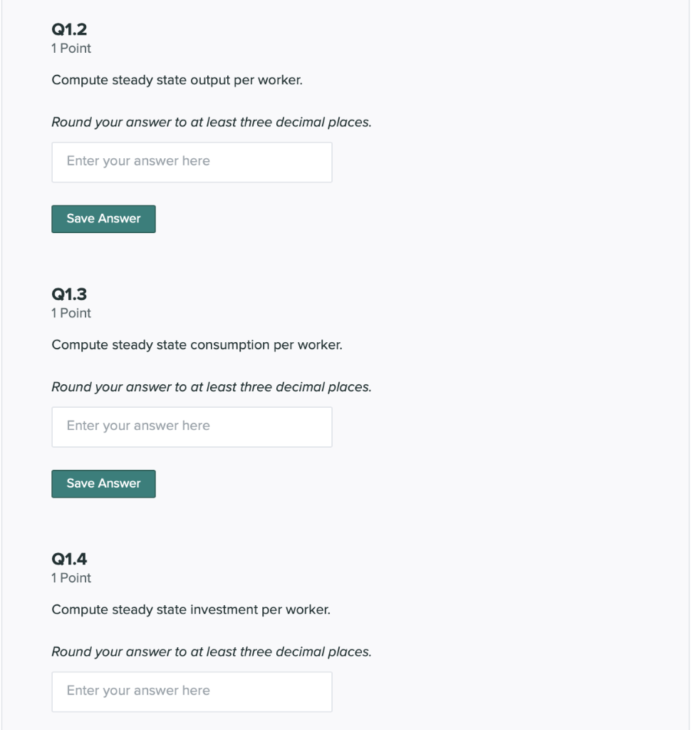 Solved Q1 The steady state 8 Points Consider the Basic Solow | Chegg.com