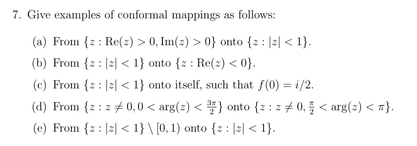 Solved Give Examples Of Conformal Mappings As Followsa