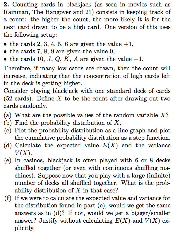Solved 2. Counting cards in blackjack (as seen in movies | Chegg.com