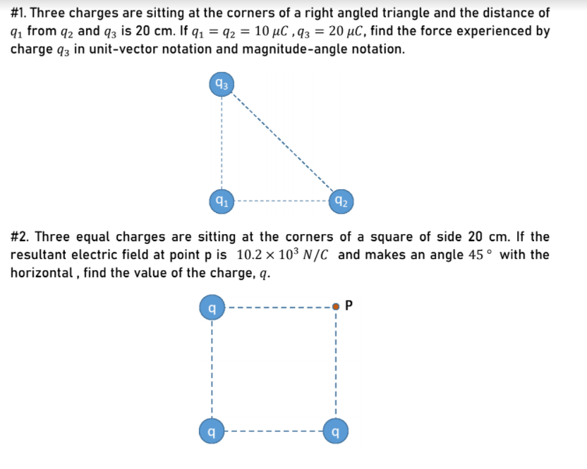 Solved #1. Three charges are sitting at the corners of a | Chegg.com