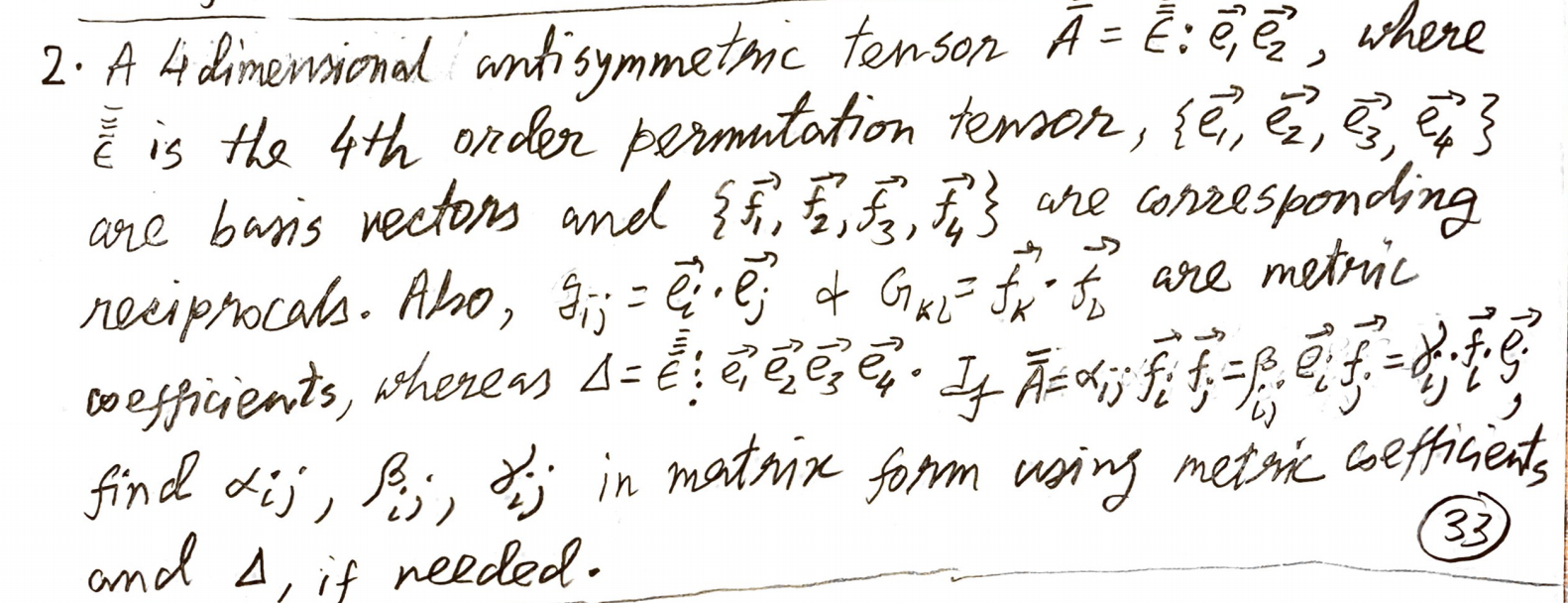 Solved where lo 2. A 4 dimensional antisymmetric tensor Ā = | Chegg.com