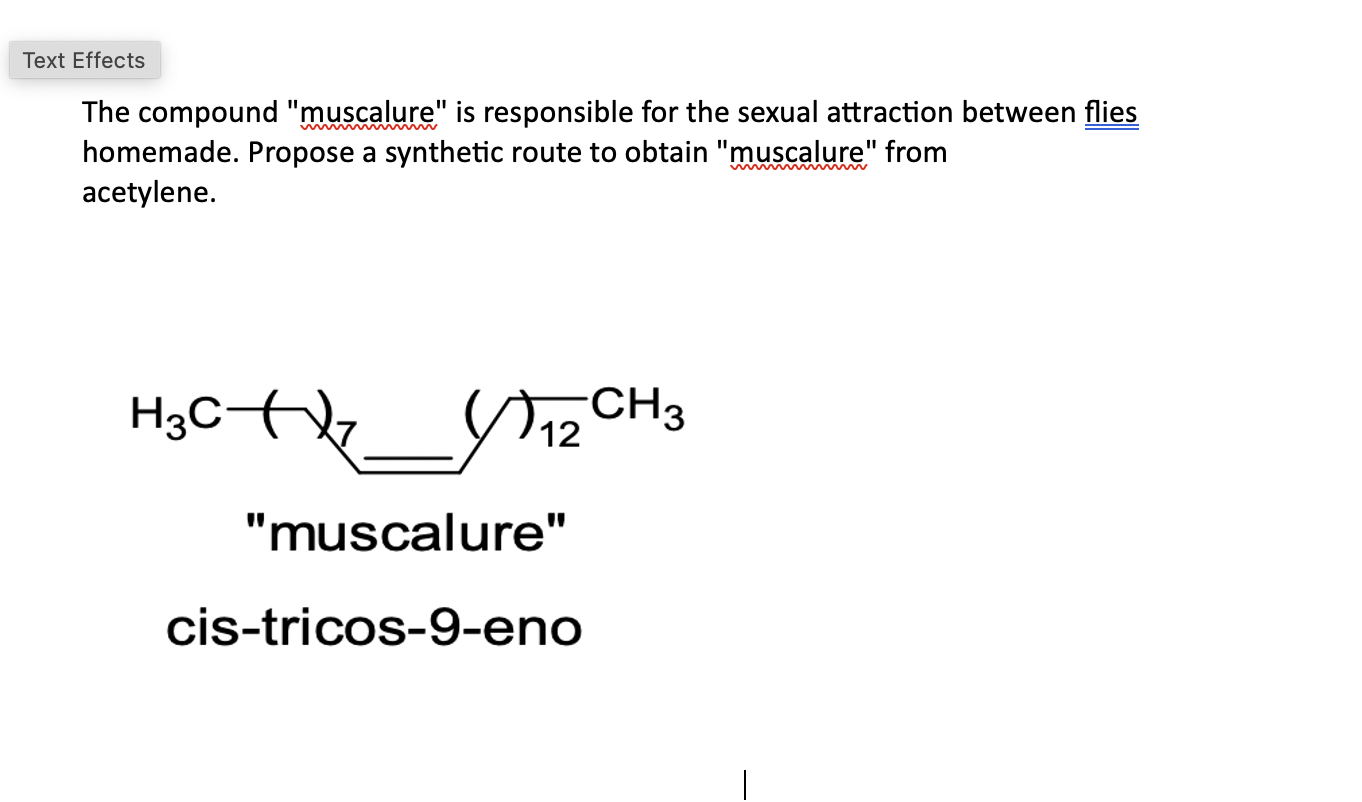 Solved The compound "muscalure" is responsible for the | Chegg.com