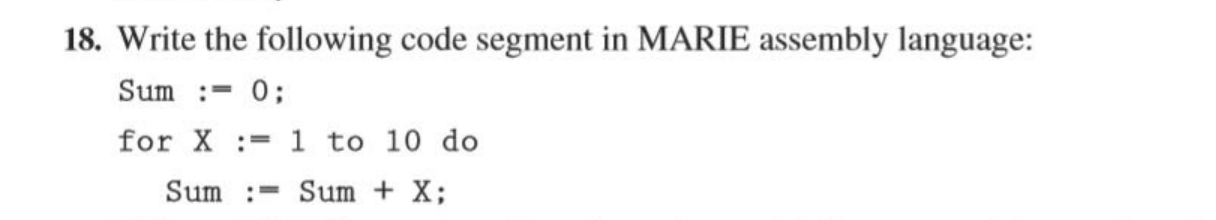 Solved 18. Write the following code segment in MARIE | Chegg.com